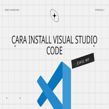 Cara Install Visual Studio Code............ | PPTX