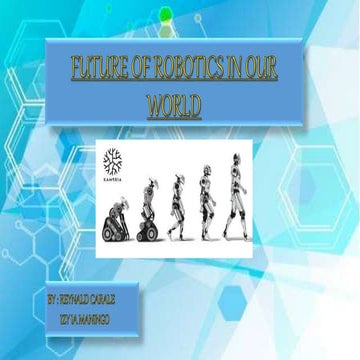 FUTURE OF ROBOTICS IN OUR WORLD | PPSX