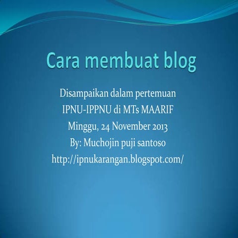 Cara membuat blog | PPTX