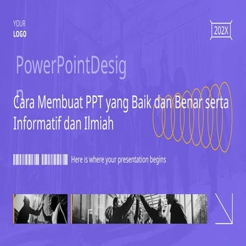 Cara Membuat PPT yang Baik dan Benar serta Informatif dan Ilmiah.pptx
