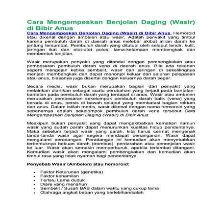 Cara mengempeskan benjolan daging (wasir) di bibir anus | PDF