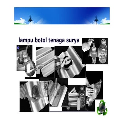 Cara Pembuatan Lampu Botol Tenaga Surya | PPT