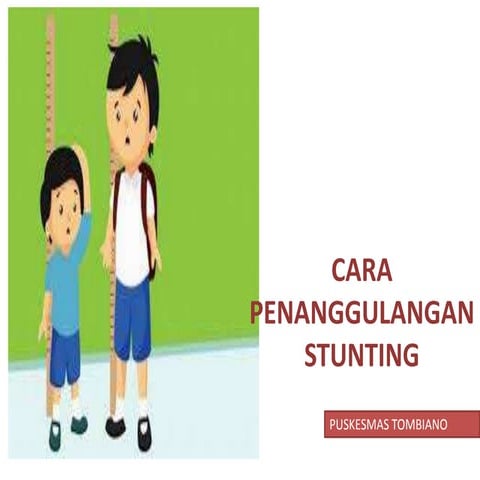 CARA PENANGGULANGAN STUNTING.pptx