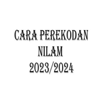 CARA PEREKODAN NILAM UNTUK SEMUA TAHAP SATU DAN DUA | PPTX