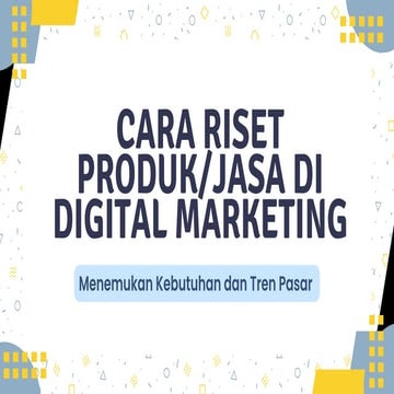CARA RISET PRODUK JASA DI DIGITAL MARKETING.pdf