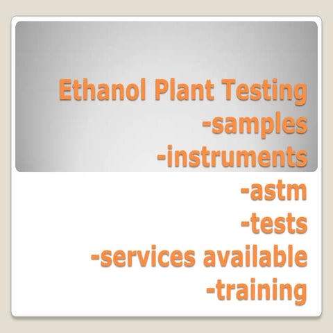 Cara 's ethanol laboratory testing requirements | PPTX