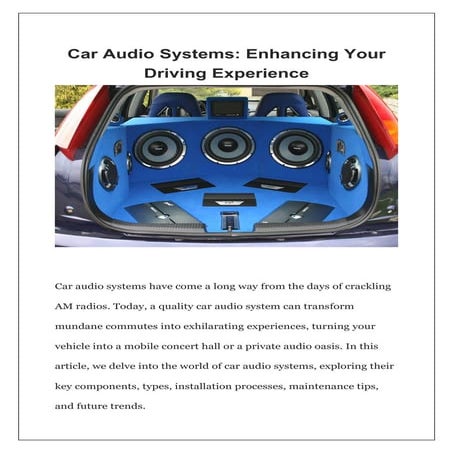 Car Audio Systems Enhancing Your Driving Experience | PDF | Free Download