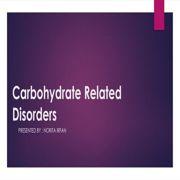 Carbohydrate Related Disorders in human nutrition | PPTX