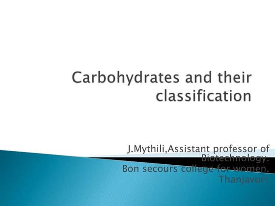 Carbohydrates and their classification | PPTX