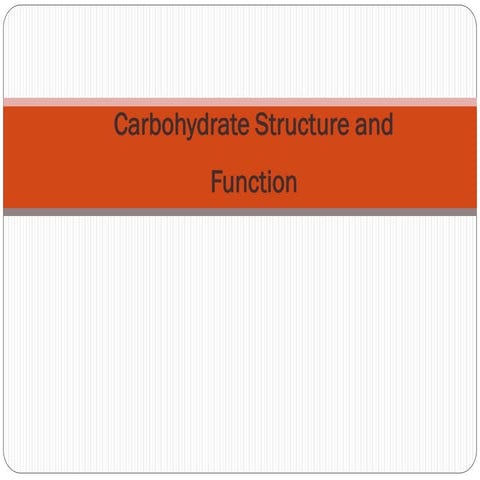 Carbohydrates Structure and Function.pdf