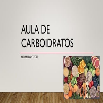 Carboidratos simples e complexos: função e estrutura | PDF