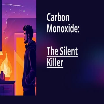 Carbon-Monoxide-The-Silent-Killer new.ppsx