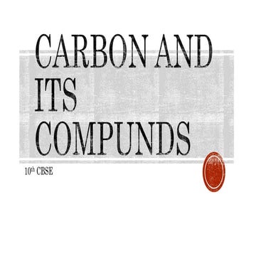 CARBON AND ITS COMPUNDS.pptx