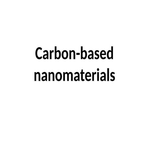 Carbon based nanomaterials and membrane process.pptx