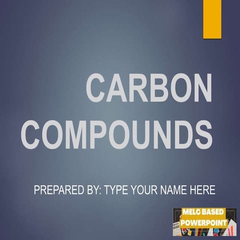 Carbon Compounds (Science 10) 2nd quarter | PPT