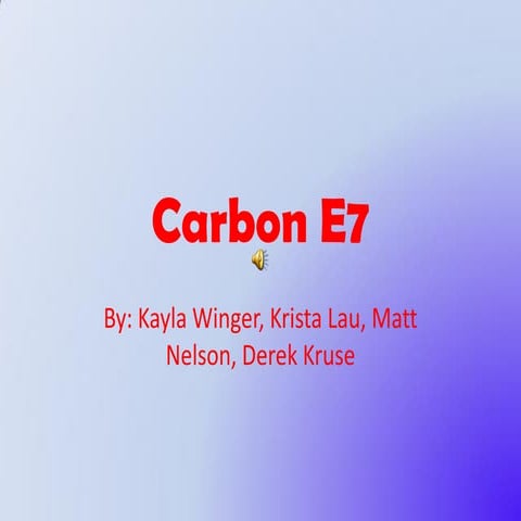 Carbon E7 | PPT