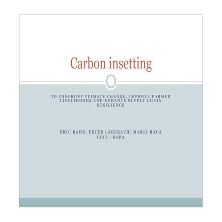 Carbon insetting to confront climate change, improve farmer livelihoods ...