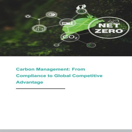 Carbon Management From Compliance to Global Competitive Advantage.pdf