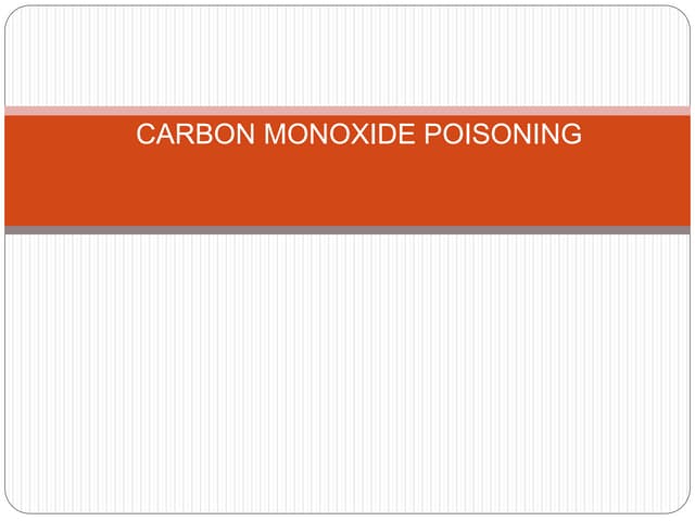 Carbon monoxide poisoning | PPTX