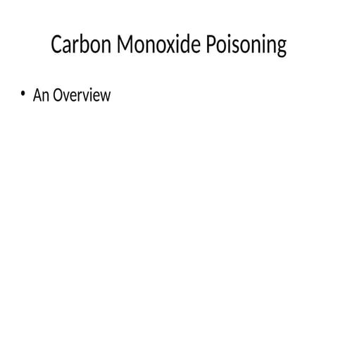 Carbon_Monoxide_Poisoning , silent killer: Co poisoning | PPT
