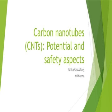 Carbon nanotubes (CNTs): Potential and safety aspects .pptx
