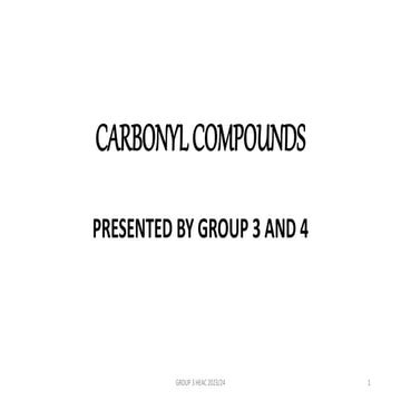 CARBONYL COMPOUNDS.pptx classifications and properties | PPTX