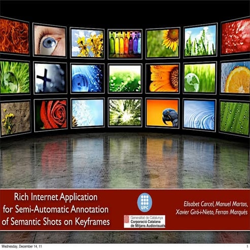 Rich Internet Application for Semi-Automatic Annotation of Semantic Shots on Keyframes | PPT