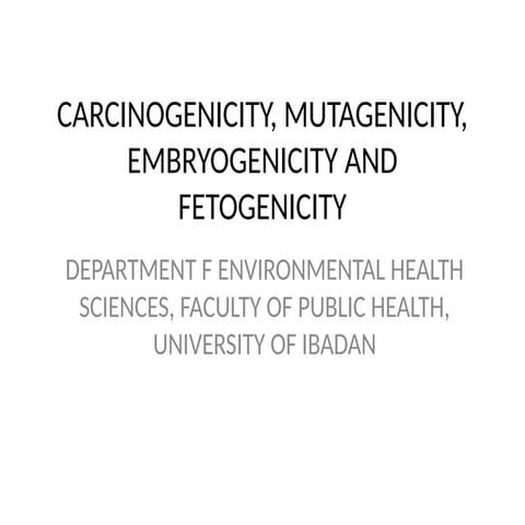CARCINOGENICITY, MUTAGENICITY LECTURE NOTE.pptx
