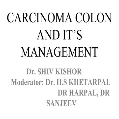Carcinoma colon-and-management | PPT