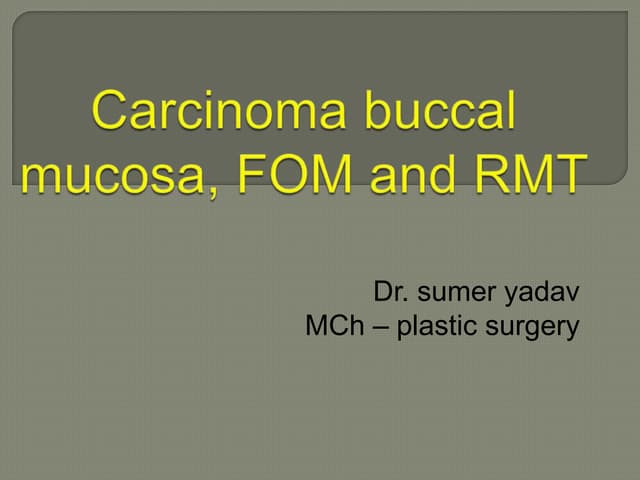Normal Anatomy of Buccal mucosa and cancer | PPTX