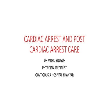 CARDIAC ARREST AND POST CARDIAC ARREST CARE.pptx