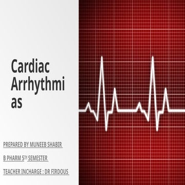 Detailed study on Cardiac Arrhythmias.pptx