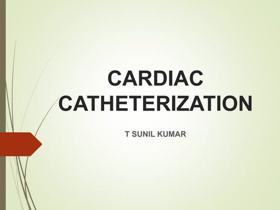 catheterization laboratory procedure | PPTX