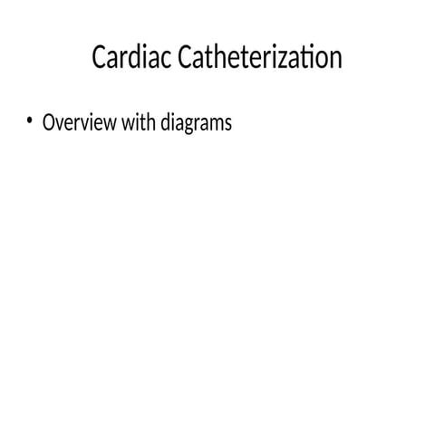 cardiac _ catheterization _ detailed.ppt