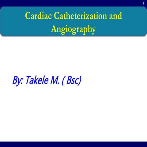 CARDIAC CATHETERIZATION NURSING CARE | PPTX