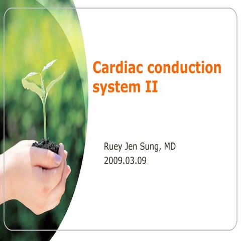 Cardiac conduction system II | PPT