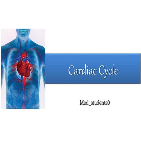 Cardiac cycle | PPTX