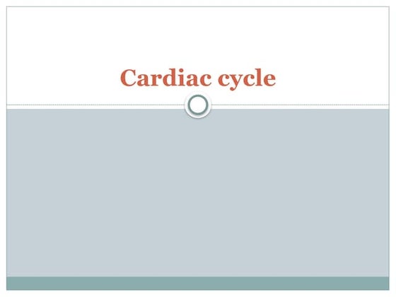 Cardiac cycle | PPT