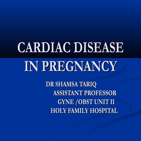 Cardiac disease in pregnancy | PPT