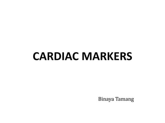 Cardiac biomarkers - I | PPT