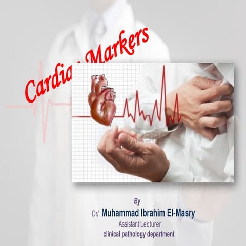 Cardiac markersThe earliest marker for diagnosis .pptx