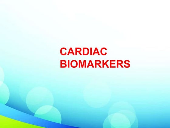 Cardiac biomarkers - I | PPT