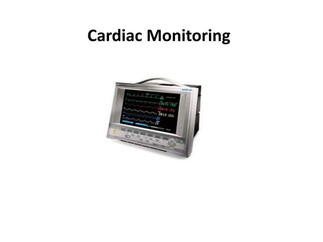 CARDIAC MONITORING.pptx