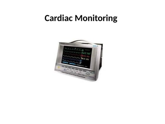 CARDIAC MONITORING.pptx