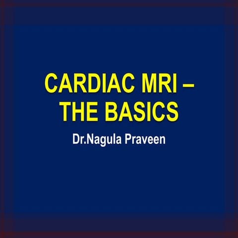 Cardiac mri&slice anatomy | PPT
