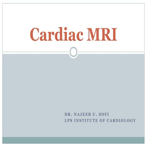 Cardiac mri&slice anatomy | PPT