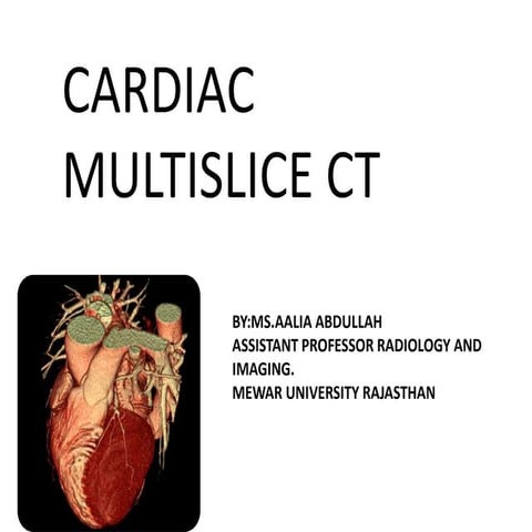 cardiac multislice CT.prospective ECG ,retrospective ECG Gating.pptx