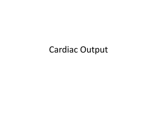 cardiac output | PPTX