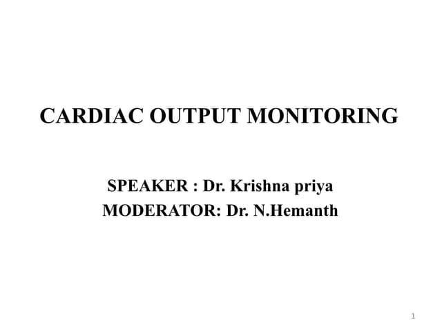 Cardiac output monitoring | PPTX