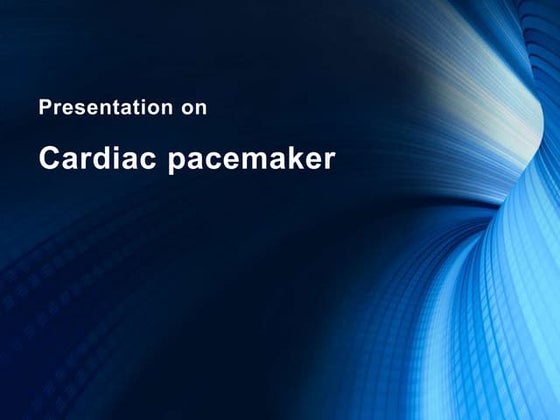 pacemaker | PPTX